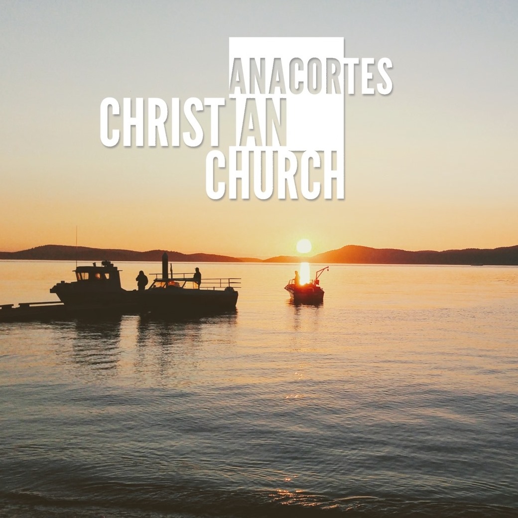 Anacortes Christian Church - Anacortes, WA | Skagit Directory